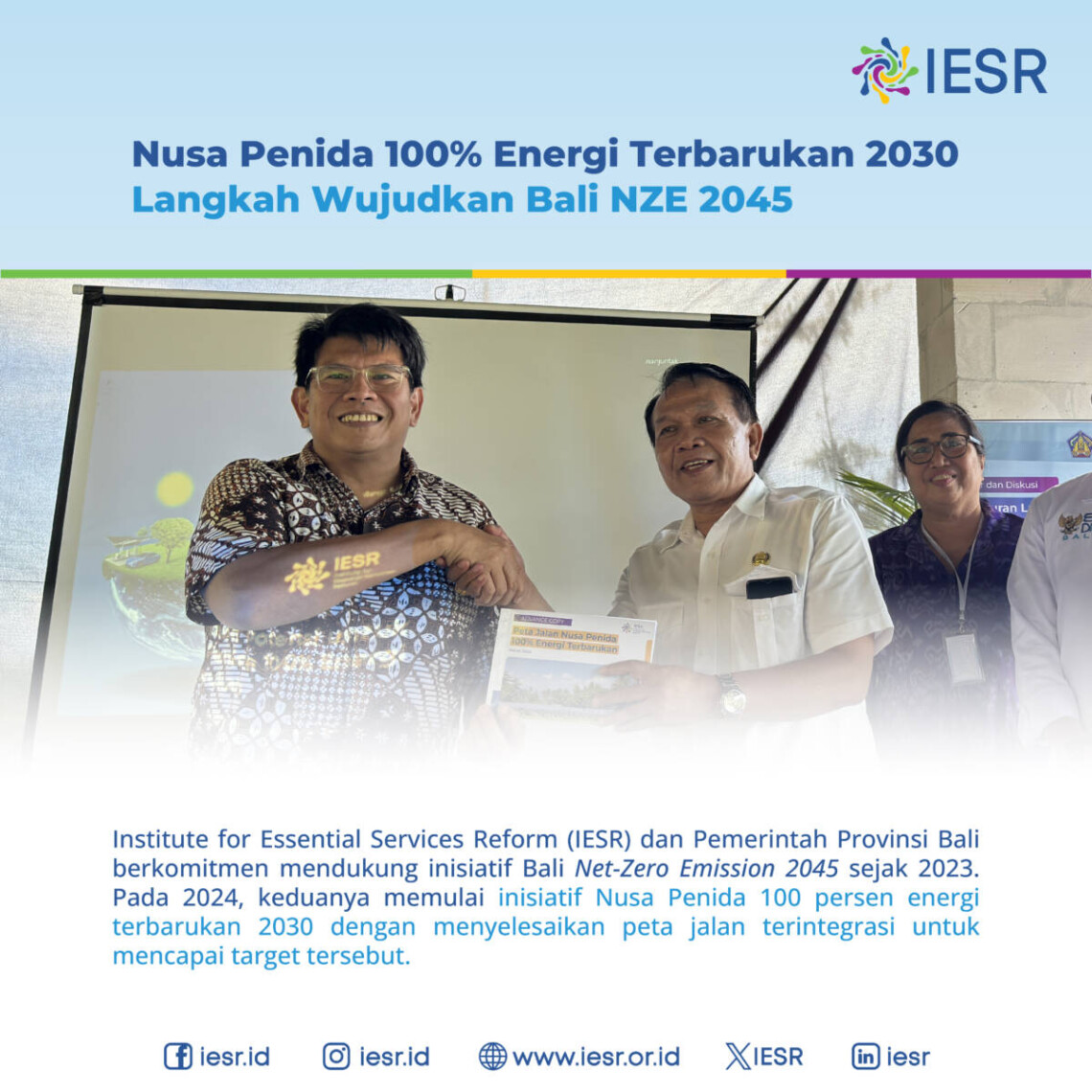 Penandatanganan Nota Kesepahaman Implementasi Nusa Penida 100% Energi Terbarukan 2030 - IESR