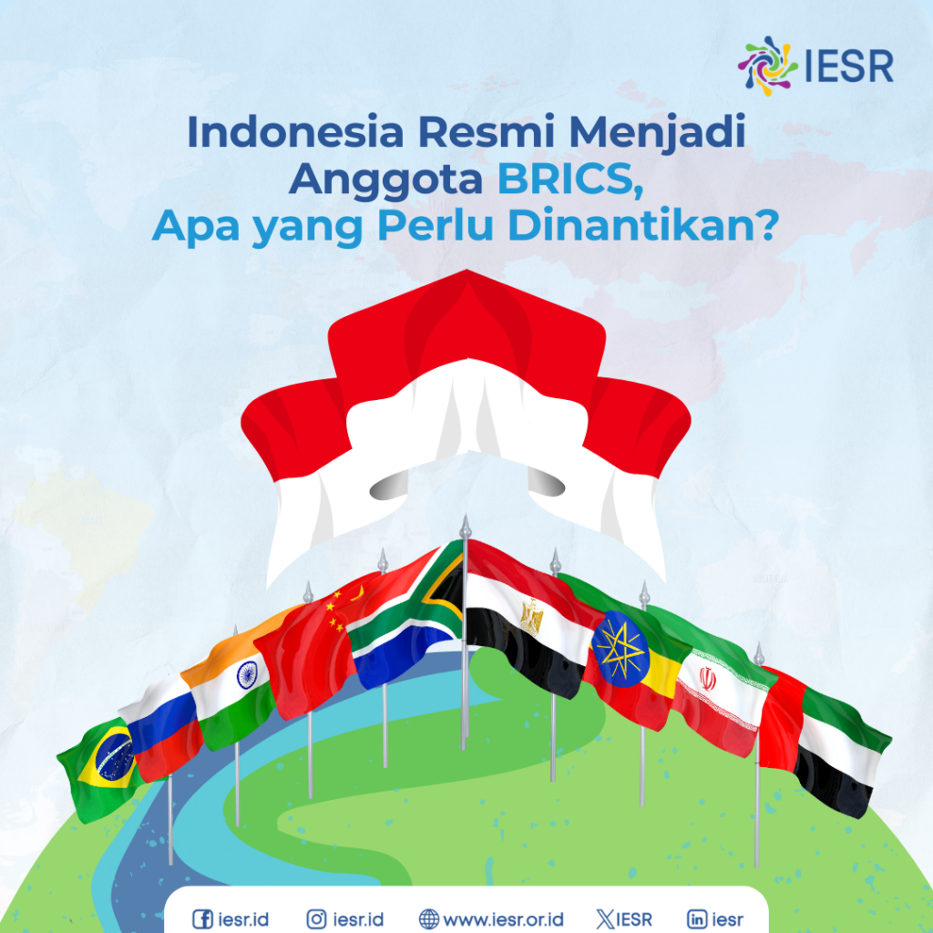 Indonesia Resmi Menjadi Anggota BRICS, Apa yang Perlu Dinantikan? - IESR