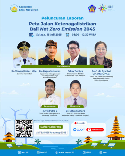 Peluncuran Laporan: Peta Jalan Ketenagalistrikan Bali Net Zero Emission 2045 - IESR